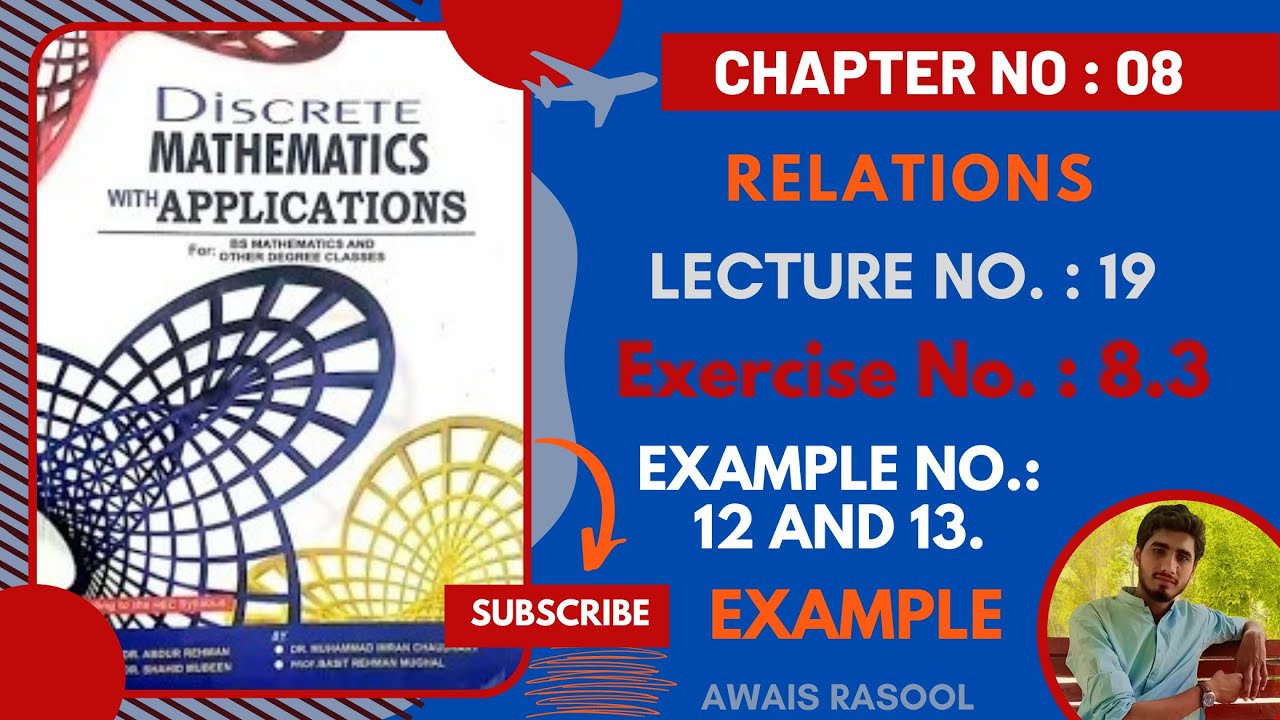 Example 12 & 13 | Exercise 8.3 | Relation | Chapter 8 | Discrete ...