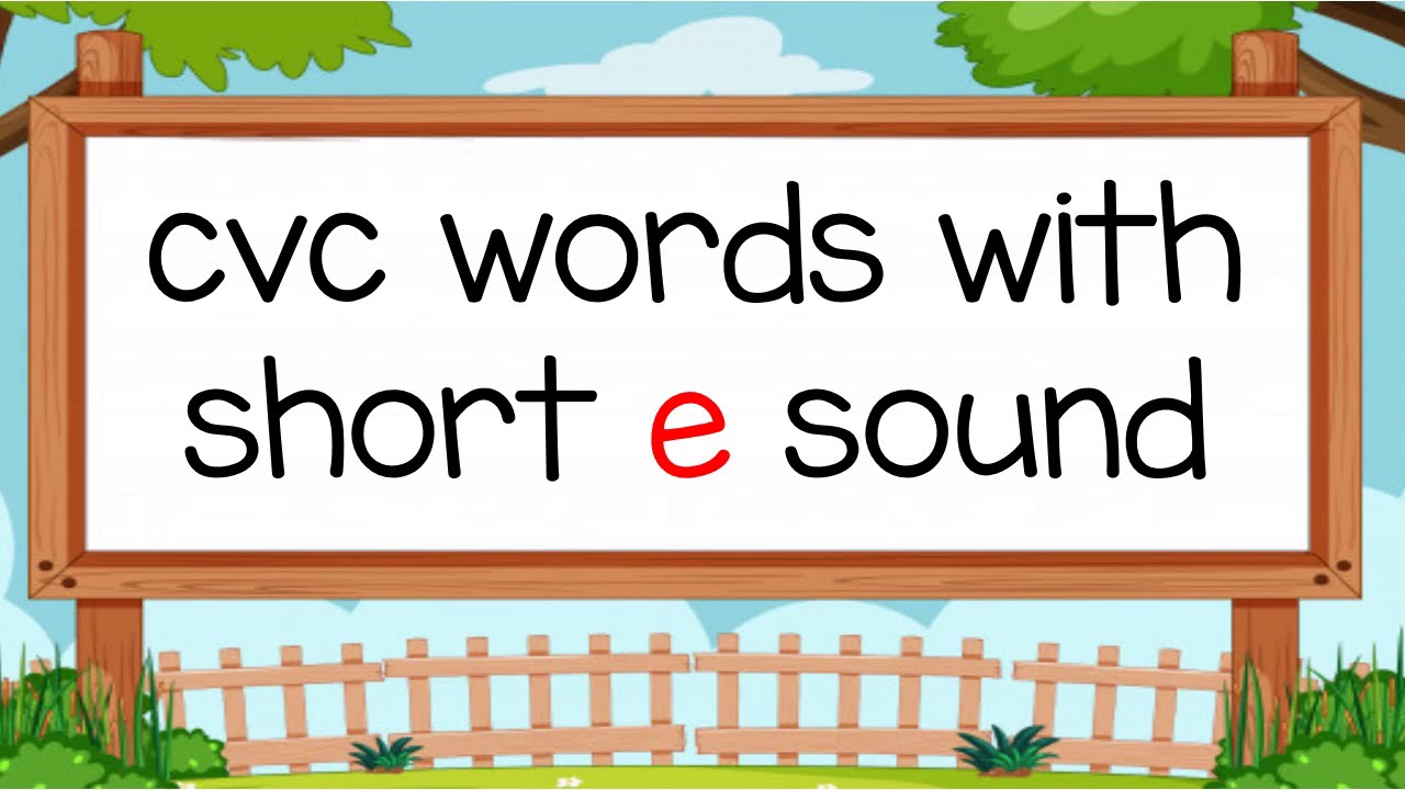 CVC E | cvc words with short e sound -Learn English Phonics ...