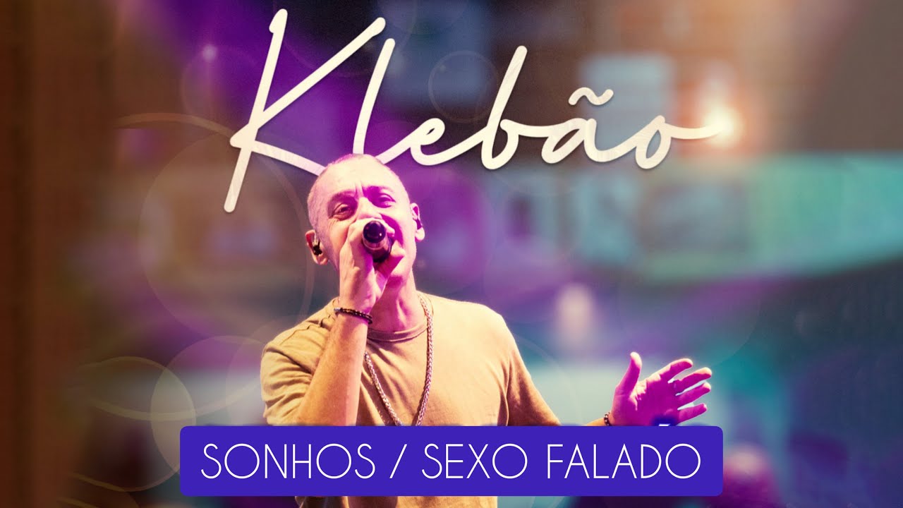 Klebão (2023) - Sonhos / Sexo Falado - YouTube