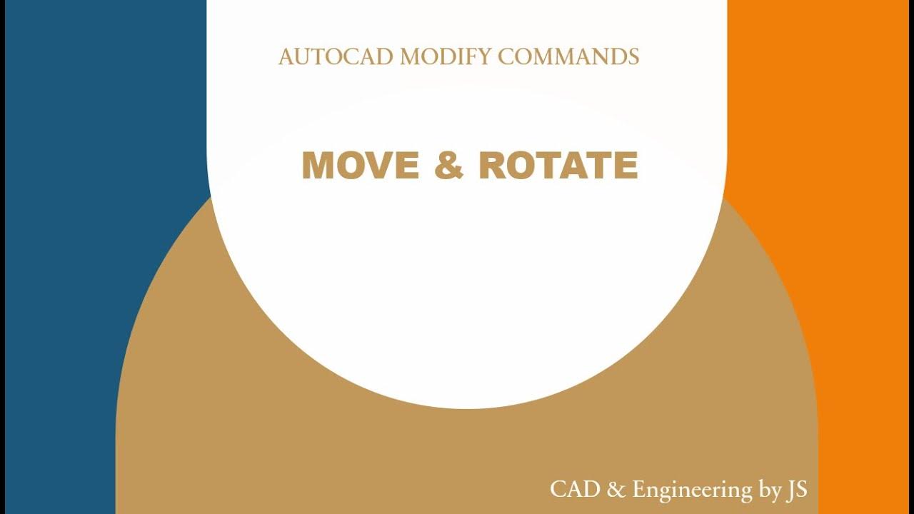 13. AUTOCAD MOVE & ROTATE COMMANDS - YouTube