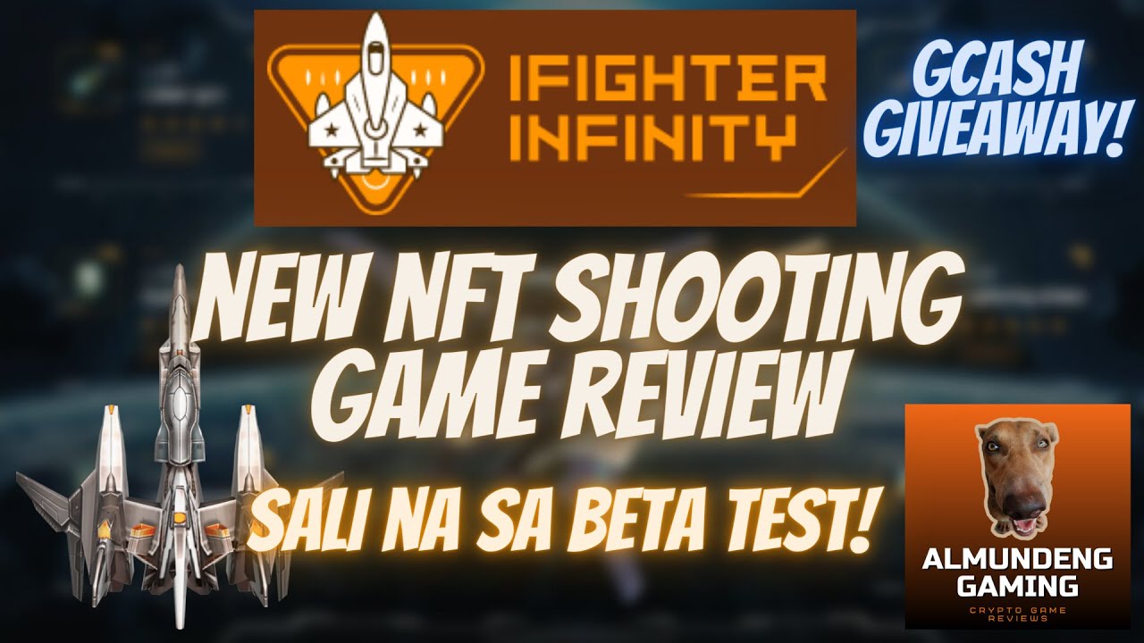 IFIGHTER INFINITY - NEW NFT SHOOTING GAME REVIEW(tagalog) - YouTube