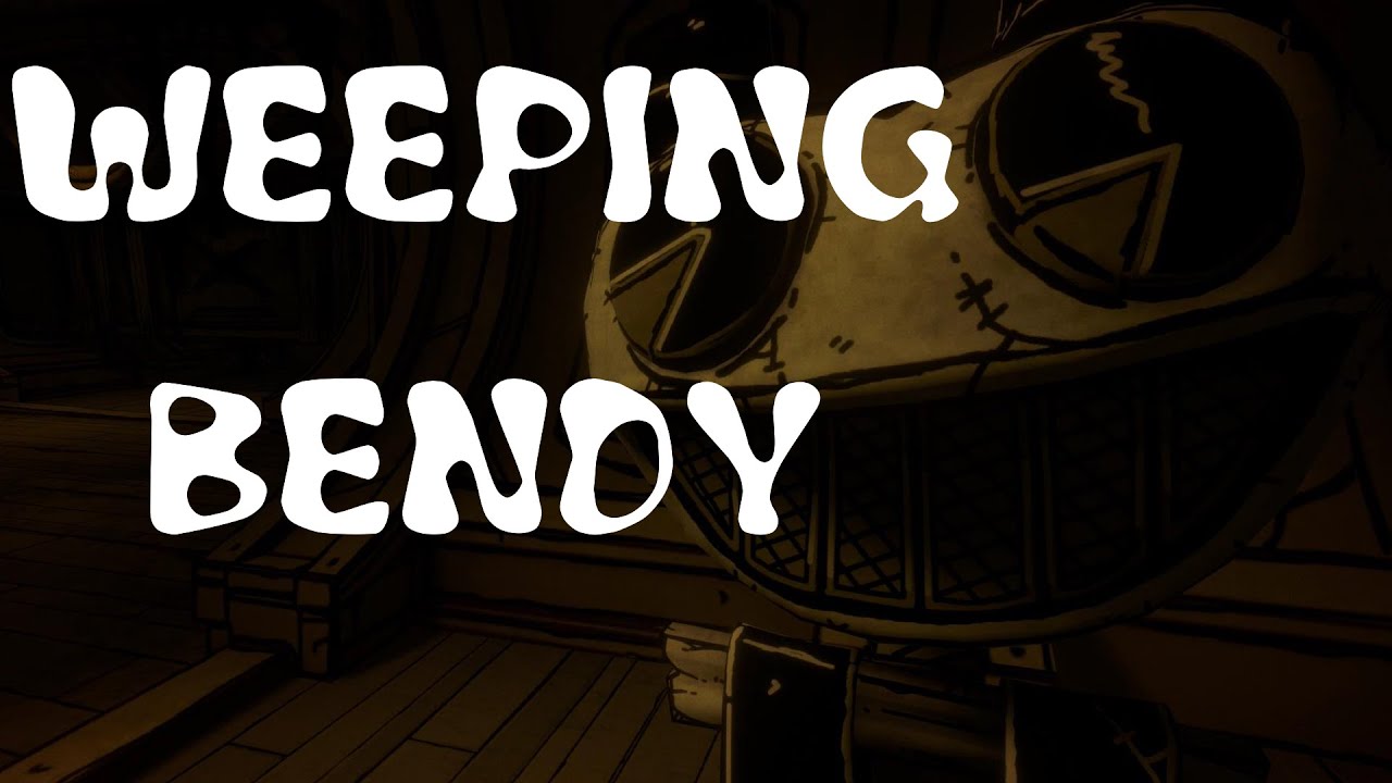 Bendy and the secrets of the machine ( WEEPING BENDY) - YouTube