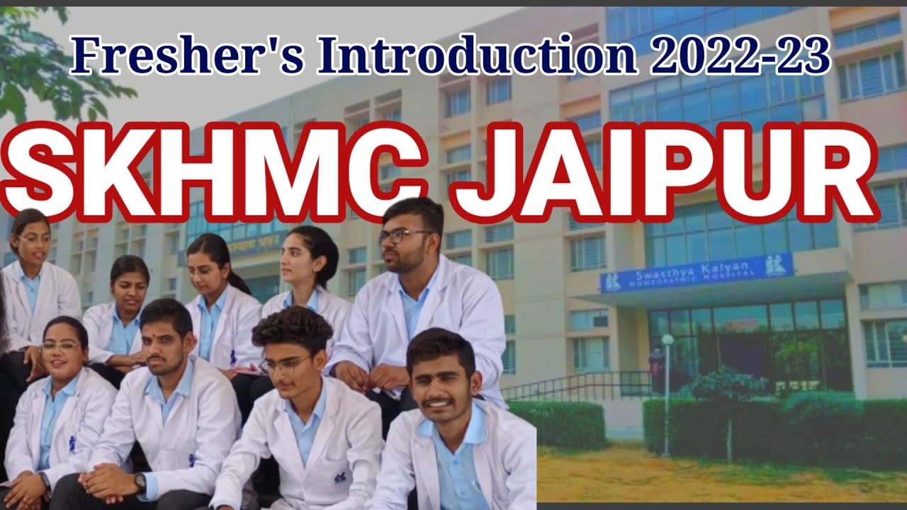 Meet SKHMC JAIPUR Batch 2022-23 | SKHMC JAIPUR | Fresher's Introduction ...