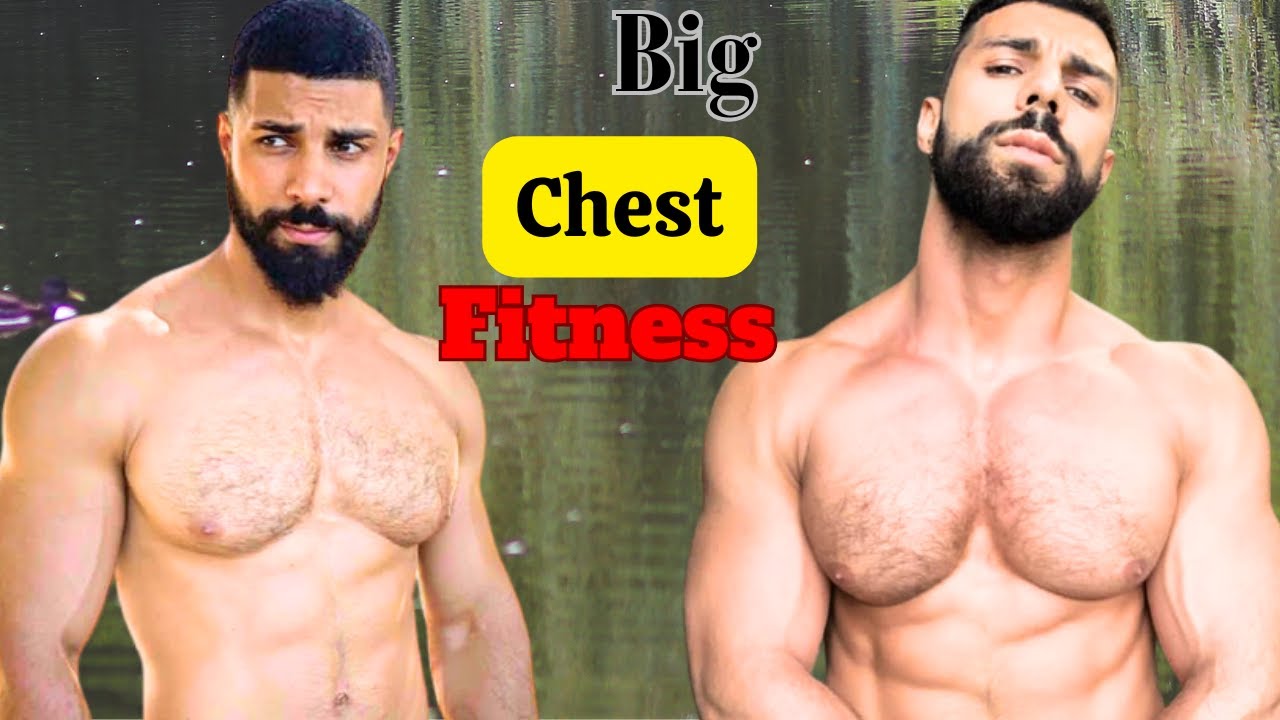 A Big Chest Man Fitness || Good Looking Man - YouTube
