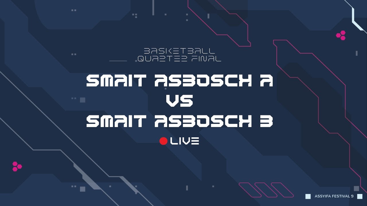 Quarter Final | Basket : ASBOSCH A Vs ASBOSCH B - YouTube