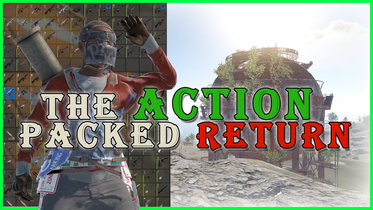 Rust - The ACTION PACKED RETURN - YouTube