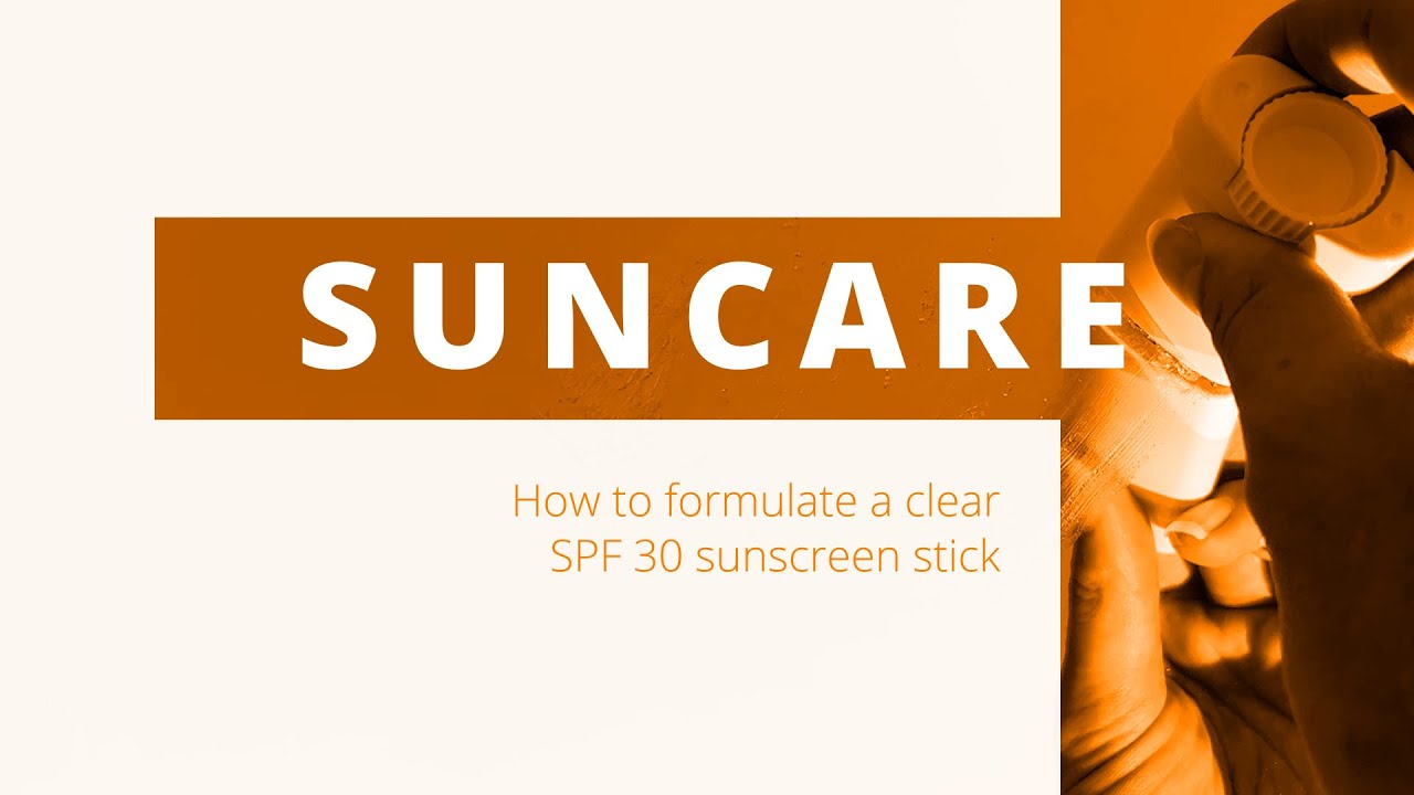 BeautyLAB by Univar Solutions: How to Formulate a Clear SPF 30 ...