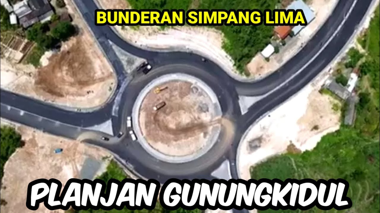 Update bunderan simpang lima planjan Saptosari Gunungkidul jogjakarta ...
