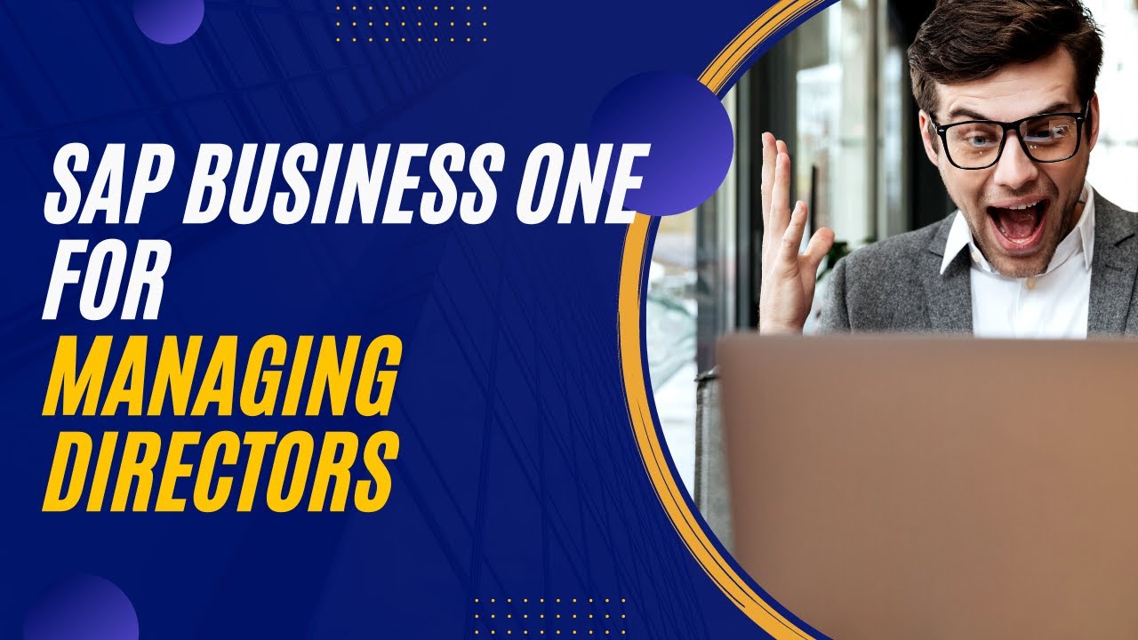 SAP Business One for Managing Directors - YouTube
