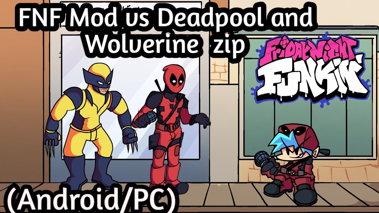 FNF mod Vs Deadpool and Wolverine Android zip - YouTube