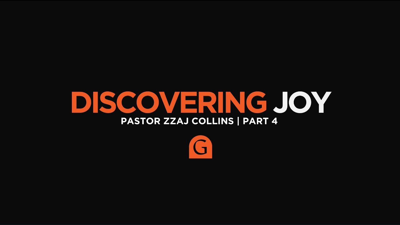 Discovering Joy: Part 4 - YouTube