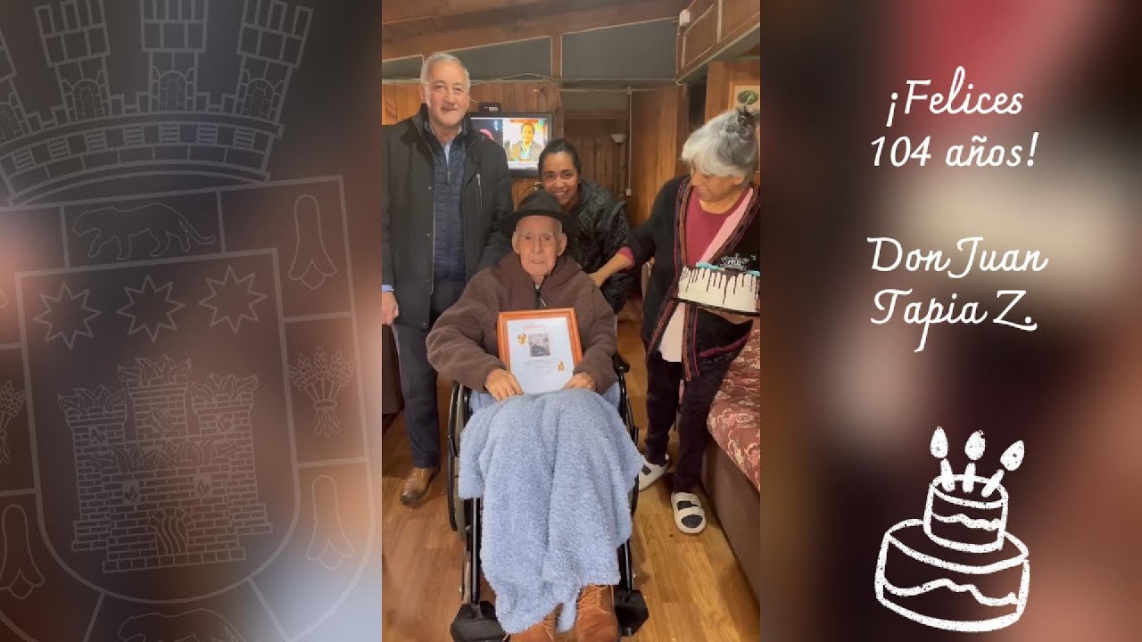 ¡Felices 104 años don Juan Tapia Zambrano! - YouTube