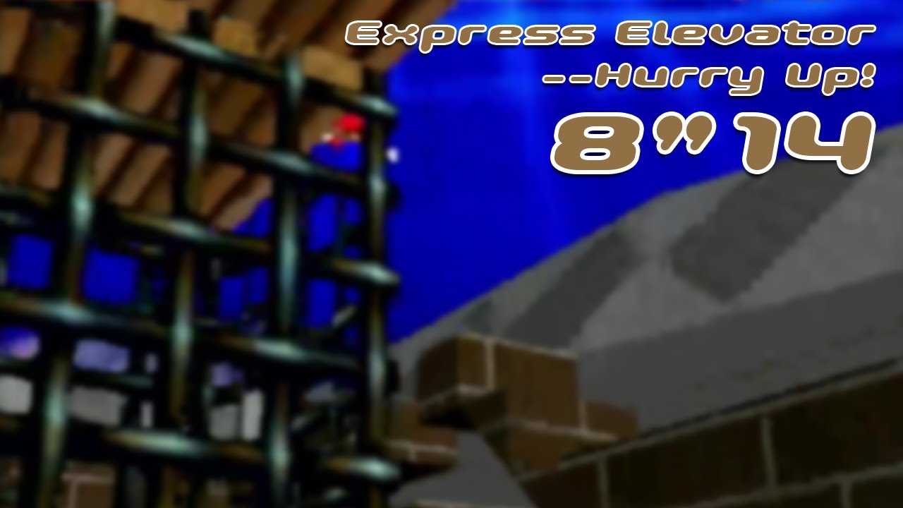 Super Mario 64 - Express Elevator--Hurry Up! 8"14 (8"13 IGT) - YouTube
