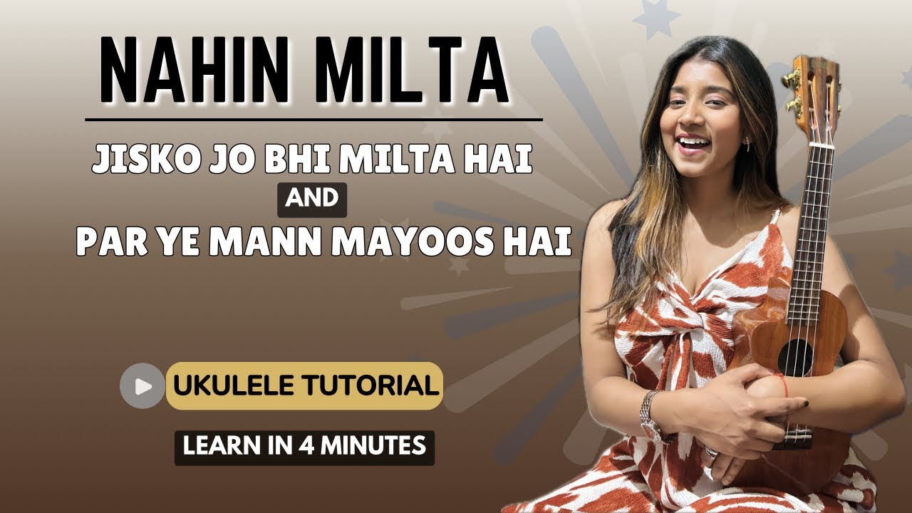 Jisko Jo bhi Milta hai (Bayaan) | Ukukele Tutorial | Ritika Biswas - YouTube
