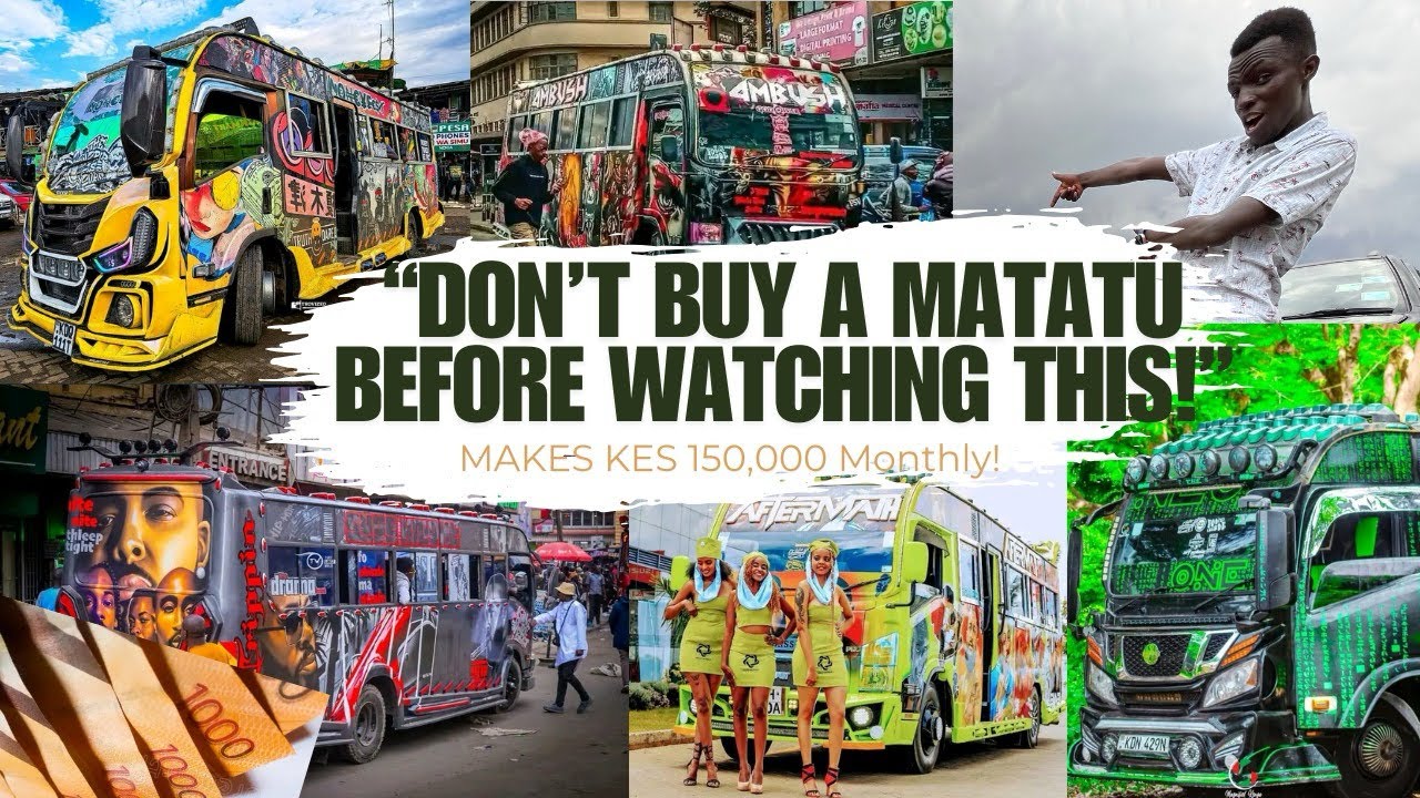 Matatu Business in Kenya EXPLAINED | How to Invest, Hire Drivers & Make ...