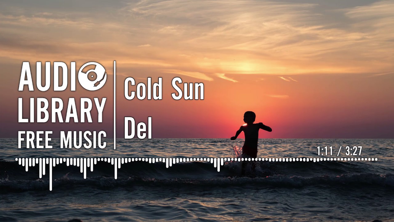Cold Sun - Del - YouTube