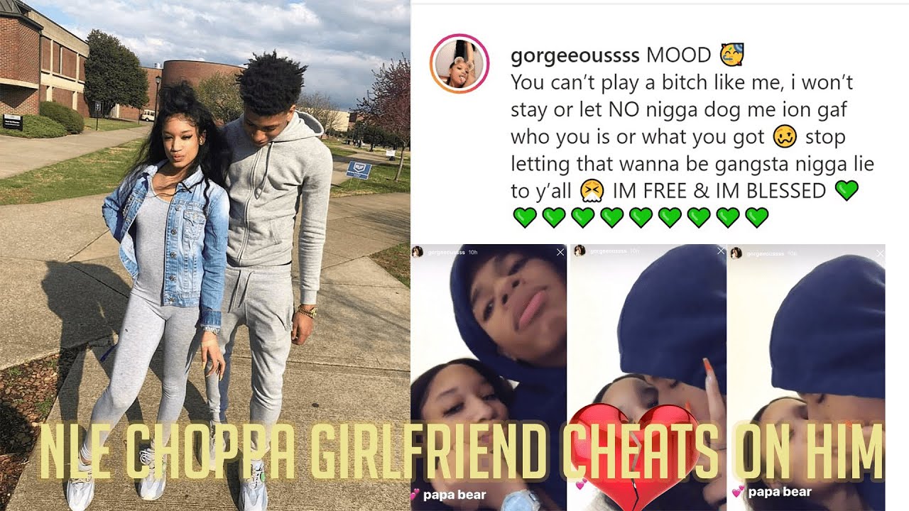 Nle Choppa And His Cheating Girlfriend Breakup Youtube