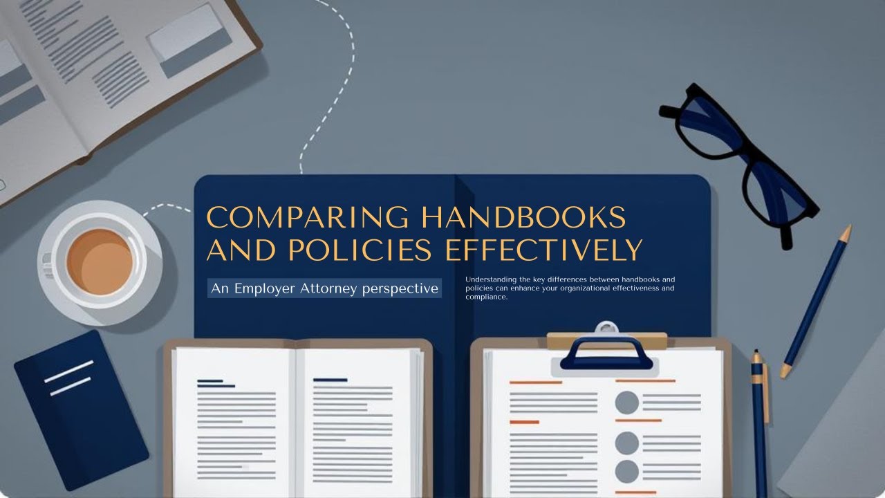 Employee Handbooks vs. Policies: What Really Protects Employers in ...