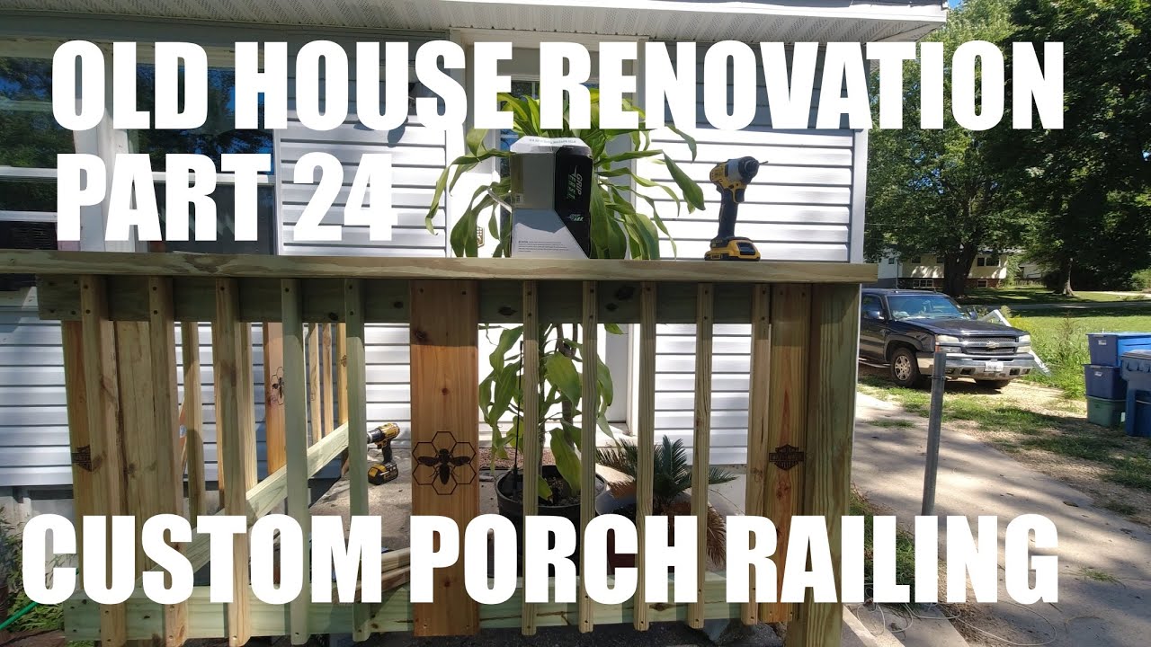 Back Porch Railing Old House Renovation Part 24 - YouTube