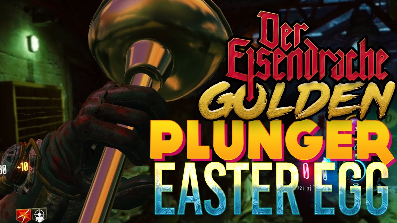 BLACK OPS 3 ZOMBIES: GOLDEN PLUNGER EASTER EGG! (DER EISENDRACHE) DLC ...