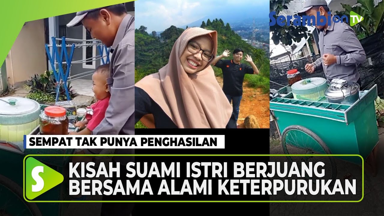Kisah Suami Istri Berjuang Bersama Alami Keterpurukan - YouTube