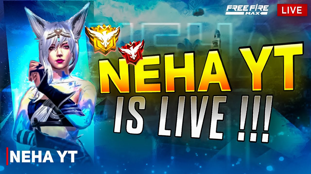 NEHA YT IS BACK 🔥😎|| NEHA IS LIVE GIRL STREAMER - YouTube