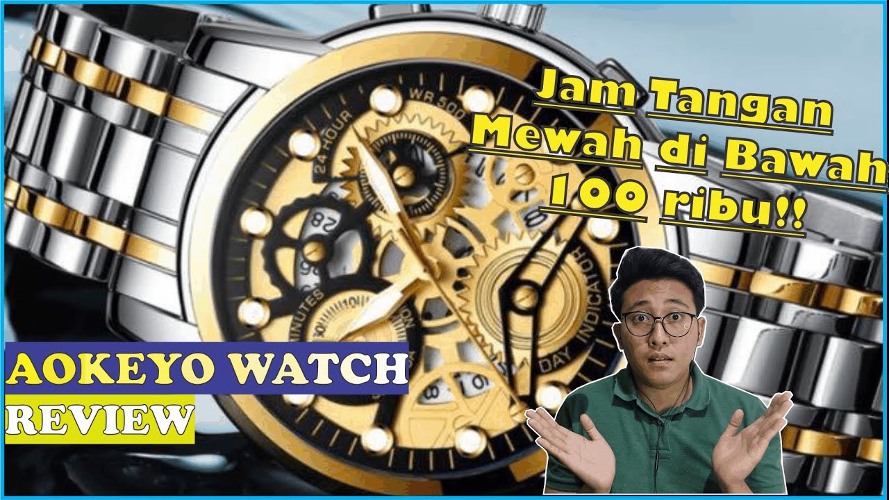 Jam Tangan Mewah Haraga 100 Ribu Review Aokeyo Watch #review #tutorial - YouTube