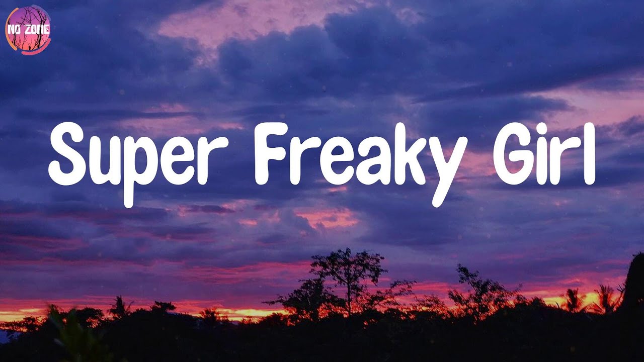 Super Freaky Girl - Nicki Minaj (Lyric video) / F-R-E-A-K (freaky girl ...