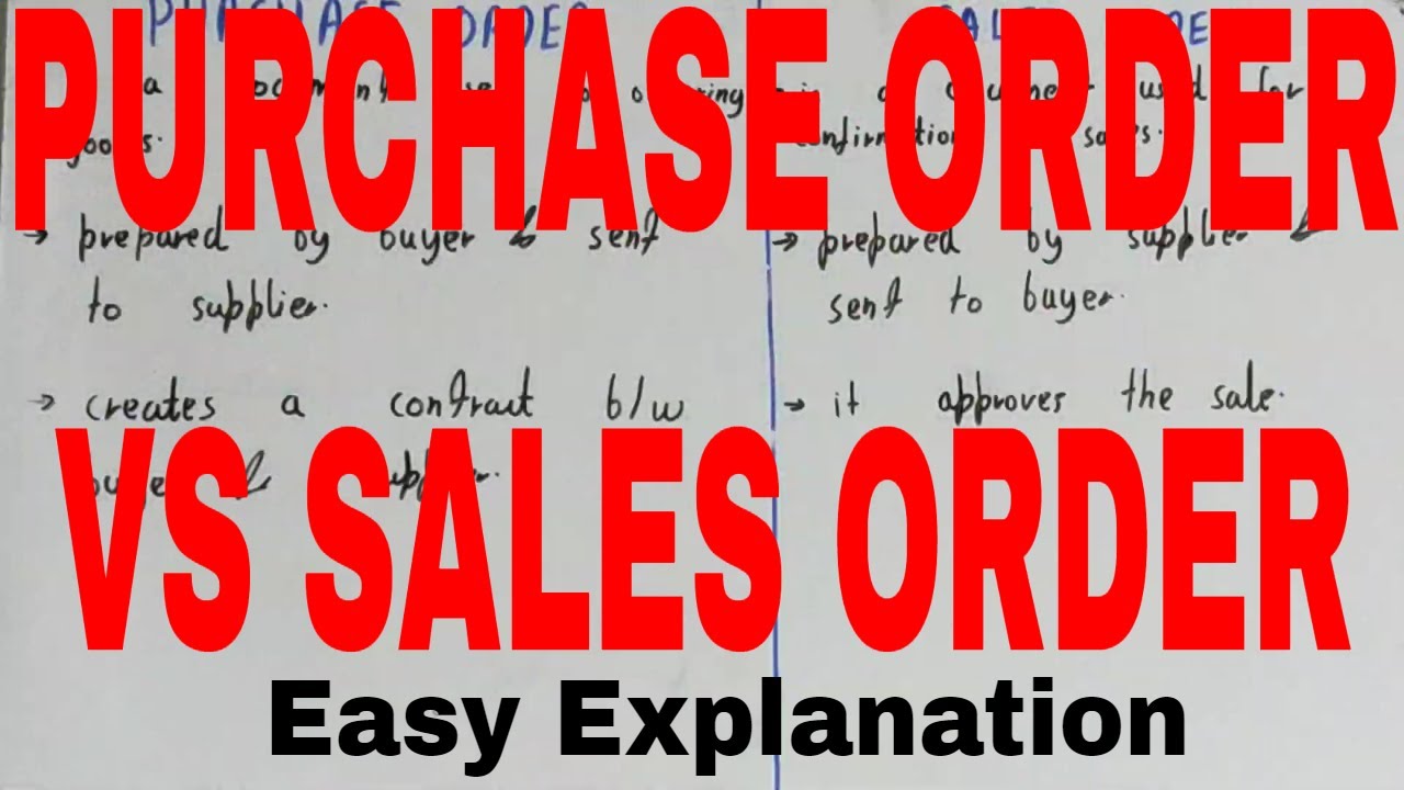 Purchase Order Vs Sales Order Difference Between Purchase Order And purchase-order-vs-sales-order-difference-between-purchase-order-and