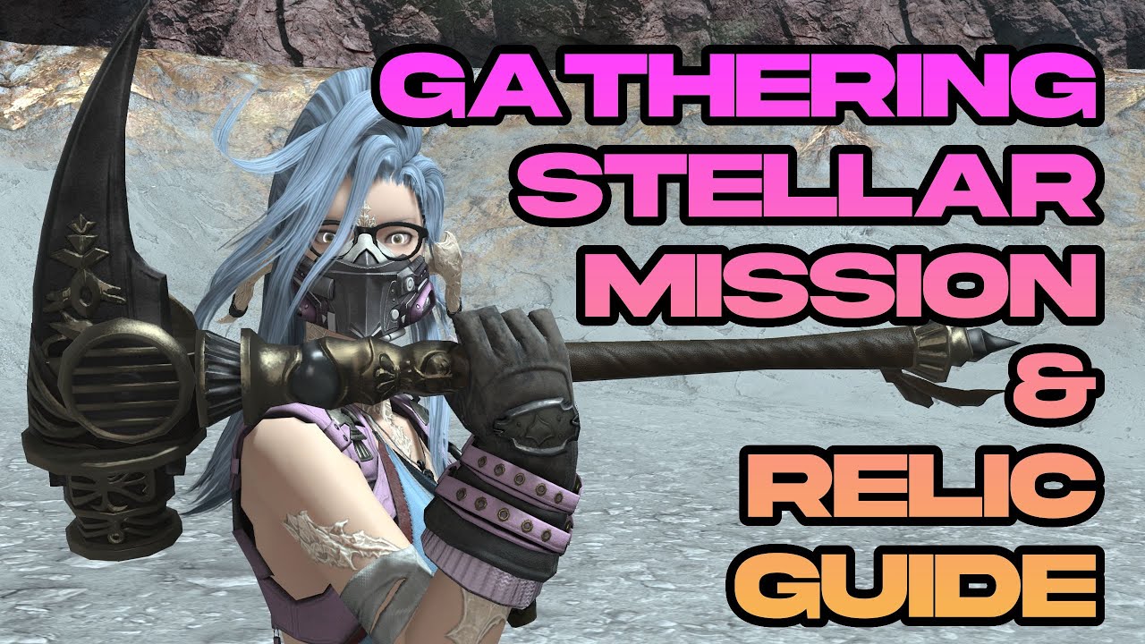 Cosmic Exploration Gathering Stellar Missions Guide | FFXIV Patch 7.21 - YouTube
