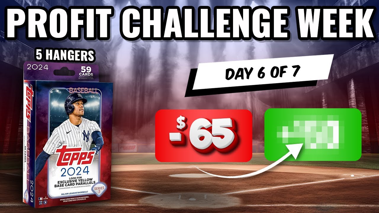 🚨PROFIT CHALLENGE WEEK🚨 2024 TOPPS SERIES 2 HANGERS - YouTube