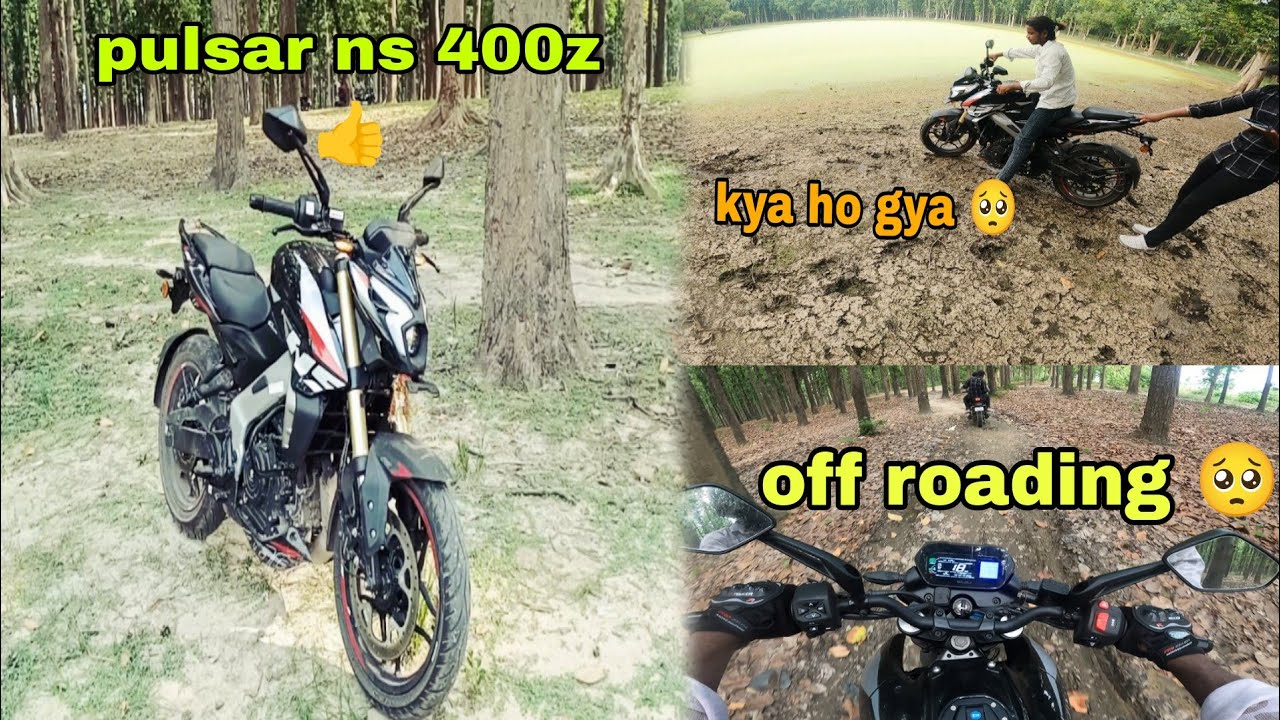 pulsar ns 400z off roading 😳 full power pulsar ns 400z 👍 - YouTube
