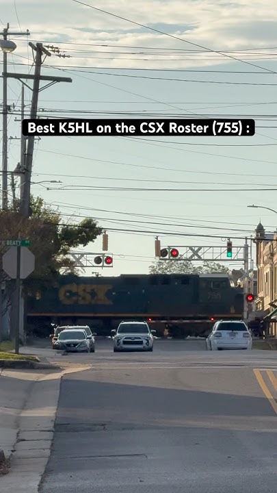 Best K5HL on the CSX Roster (755) : - YouTube