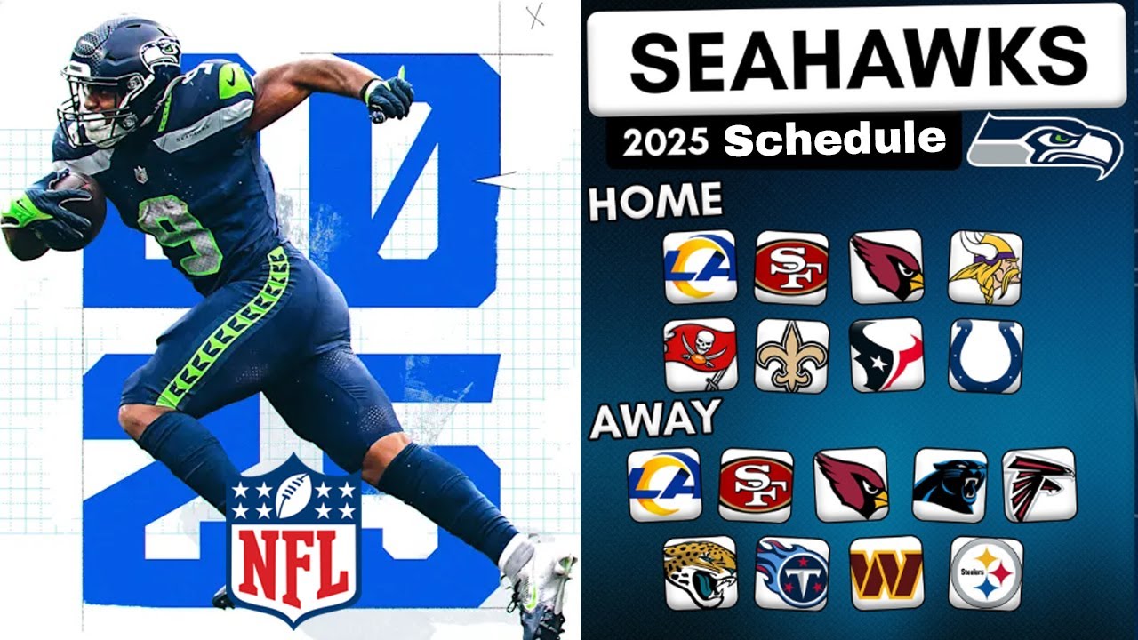 2025 Seattle Seahawks NFL Schedule: Full Game Dates & Times - YouTube