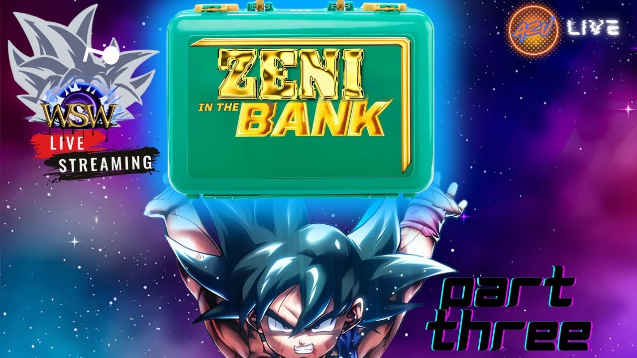 [WSW] THE FINAL ACT!!! ZENI IN THE BANK TOURNAMENT PART 3!! [Dragon ...