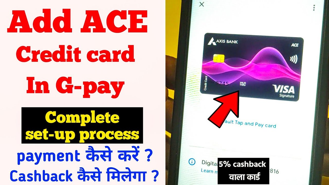 Ace Credit Card - How to Add Credit Card in Google Pay | G-pay me ace ...