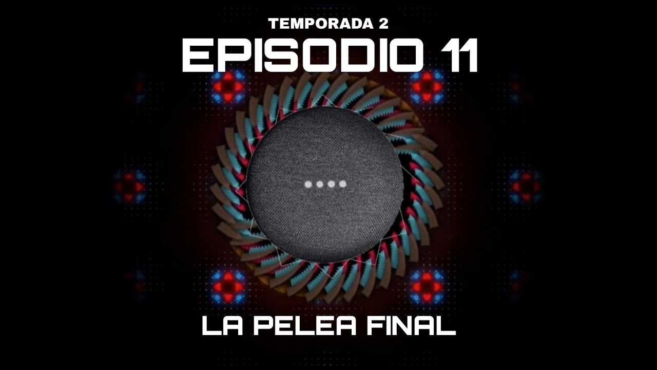 Episodio 11 / La pelea final - YouTube