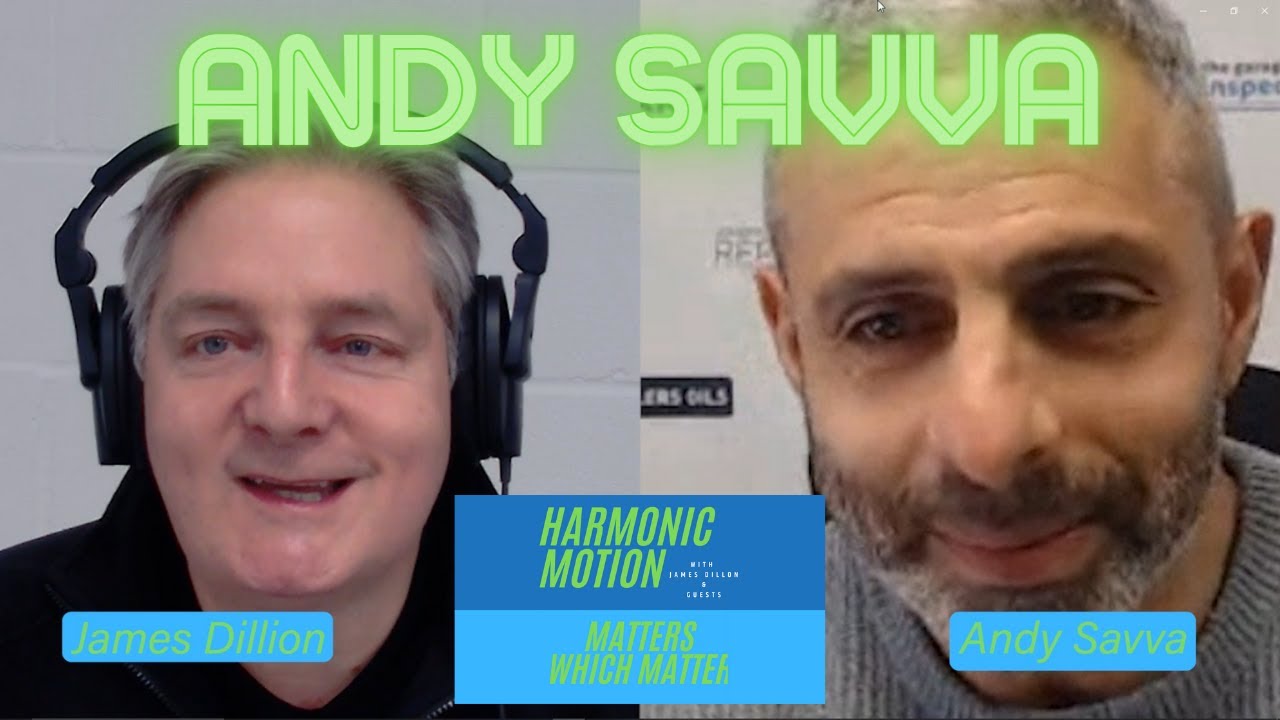 Andy Savva Harmonic Motion Podcast Episode 7 - YouTube