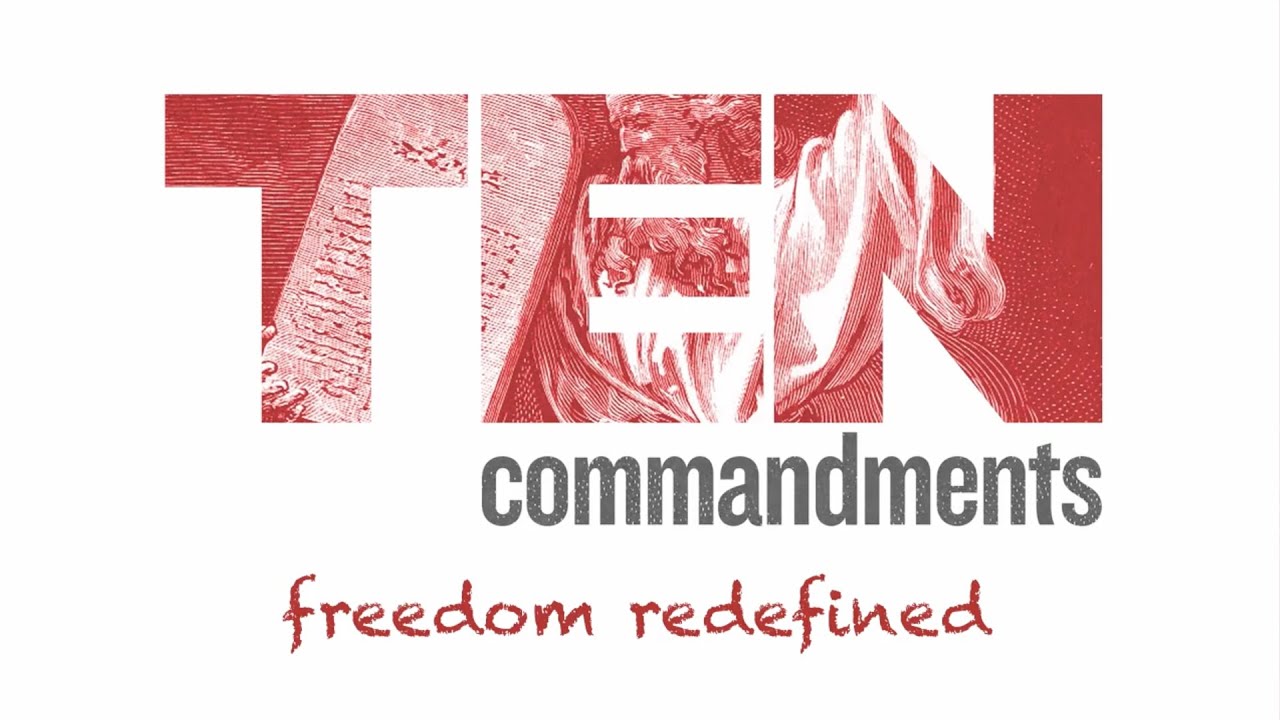 The Ten Commandments - Part 1 The God Who Rescues Us North Hills Church ...
