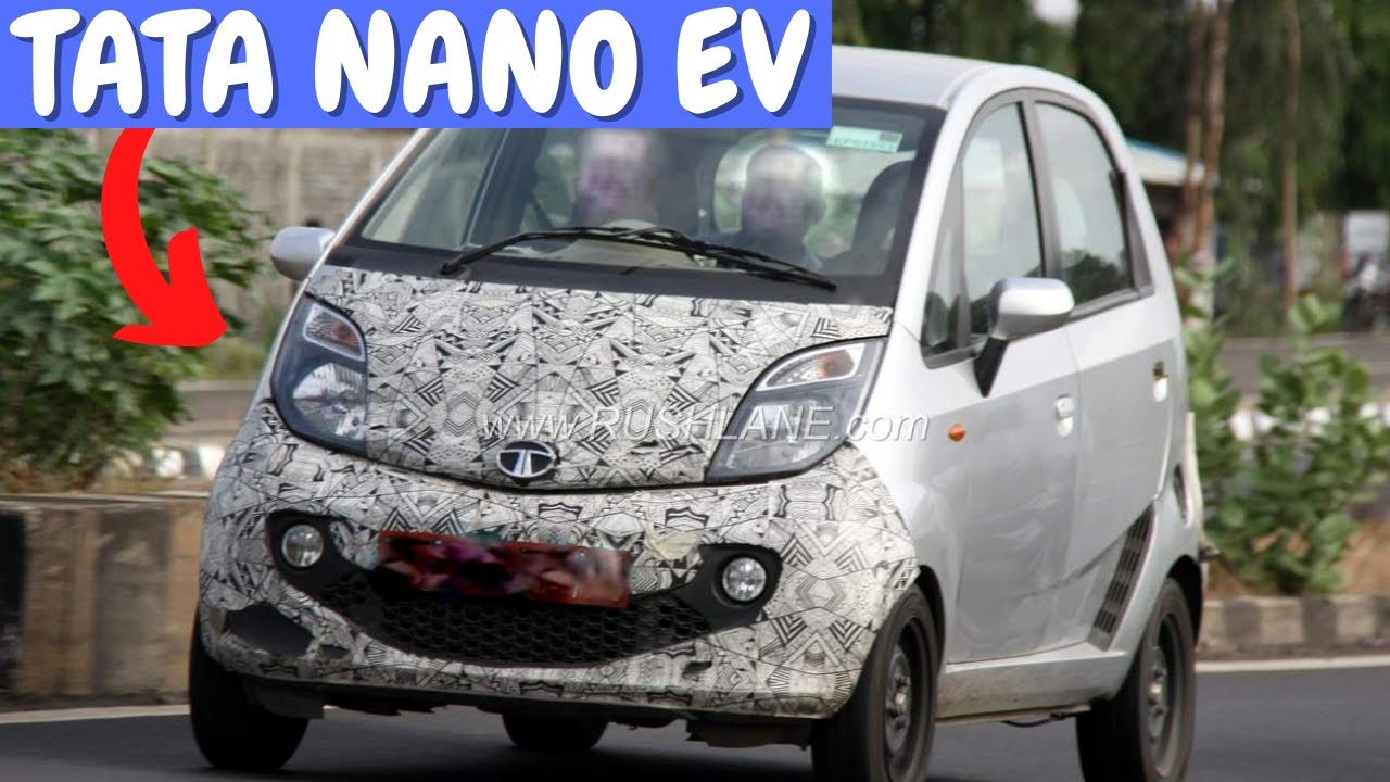 TATA NANO To ReLaunch In Electric Avtar 😱 | ComeBack Tata Nano🔥 - YouTube