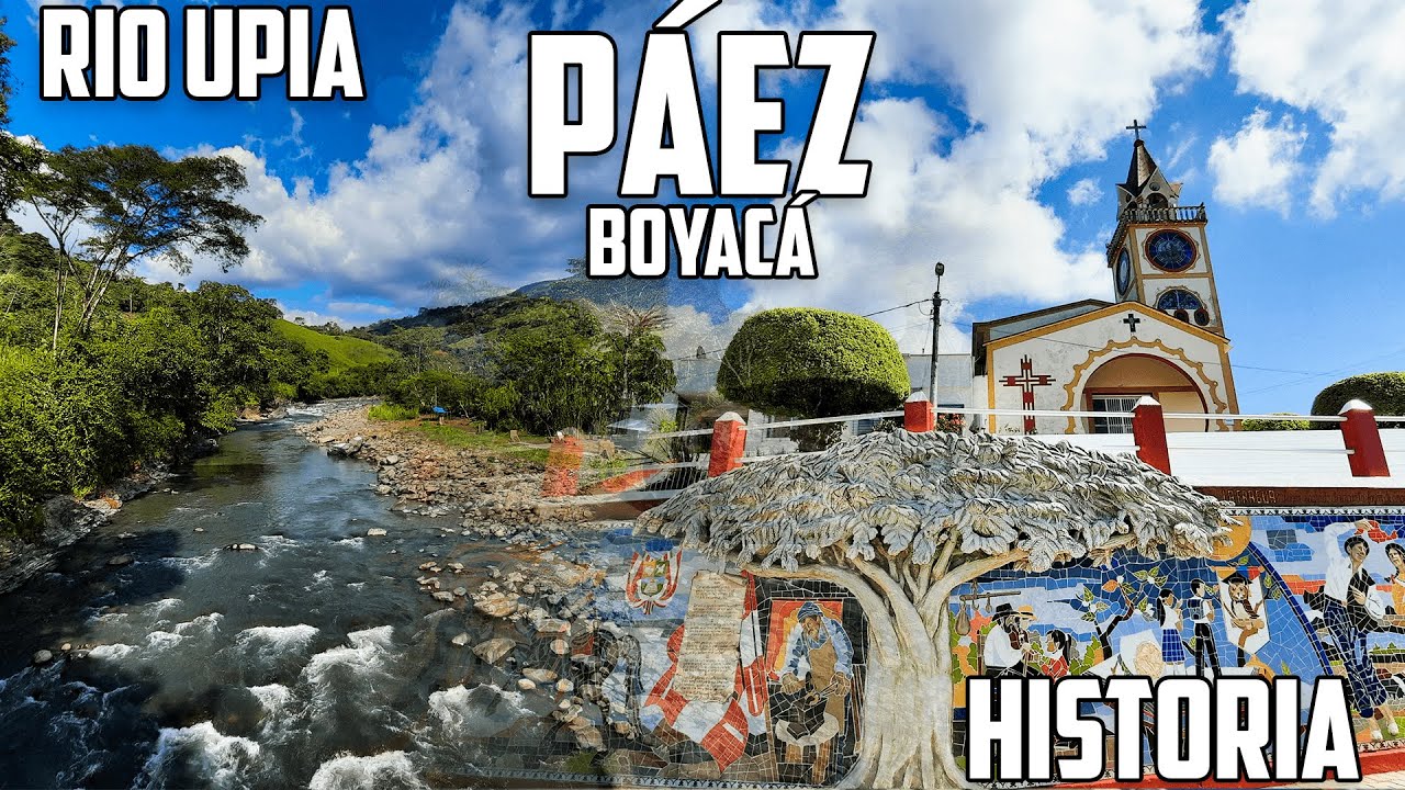 PÁEZ-BOYACÁ | LA PUERTA HACIA EL LLANO | RÍO UPIA - YouTube