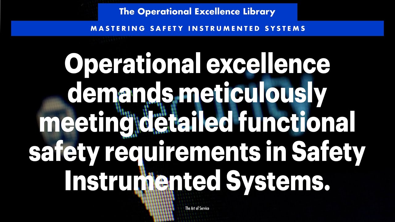 Meet Functional Safety Requirements in SIS for Operational Excellence ...