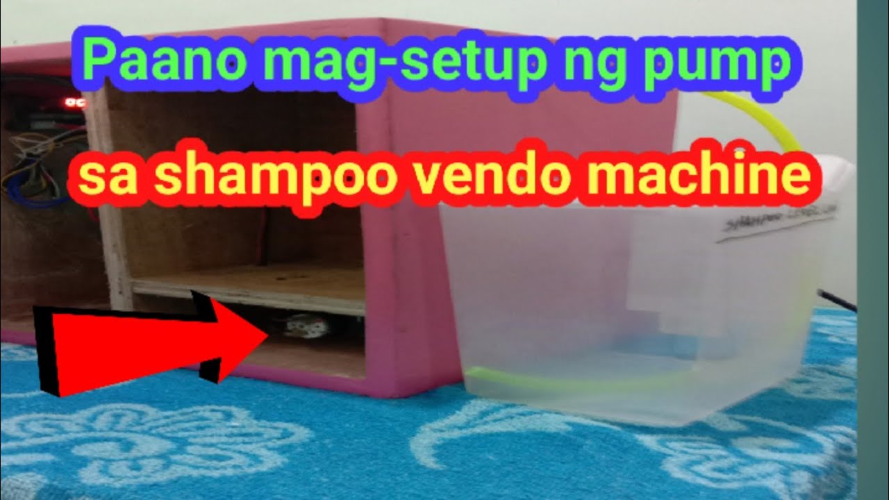 Paano mag set-up ng pump sa box ng shampoo vendo machine.. - YouTube