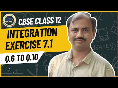 INTEGRATION | Class 12 | Chapter 7 | Exercise 7.1 | Q6 to Q10 Maths Class 12th - YouTube