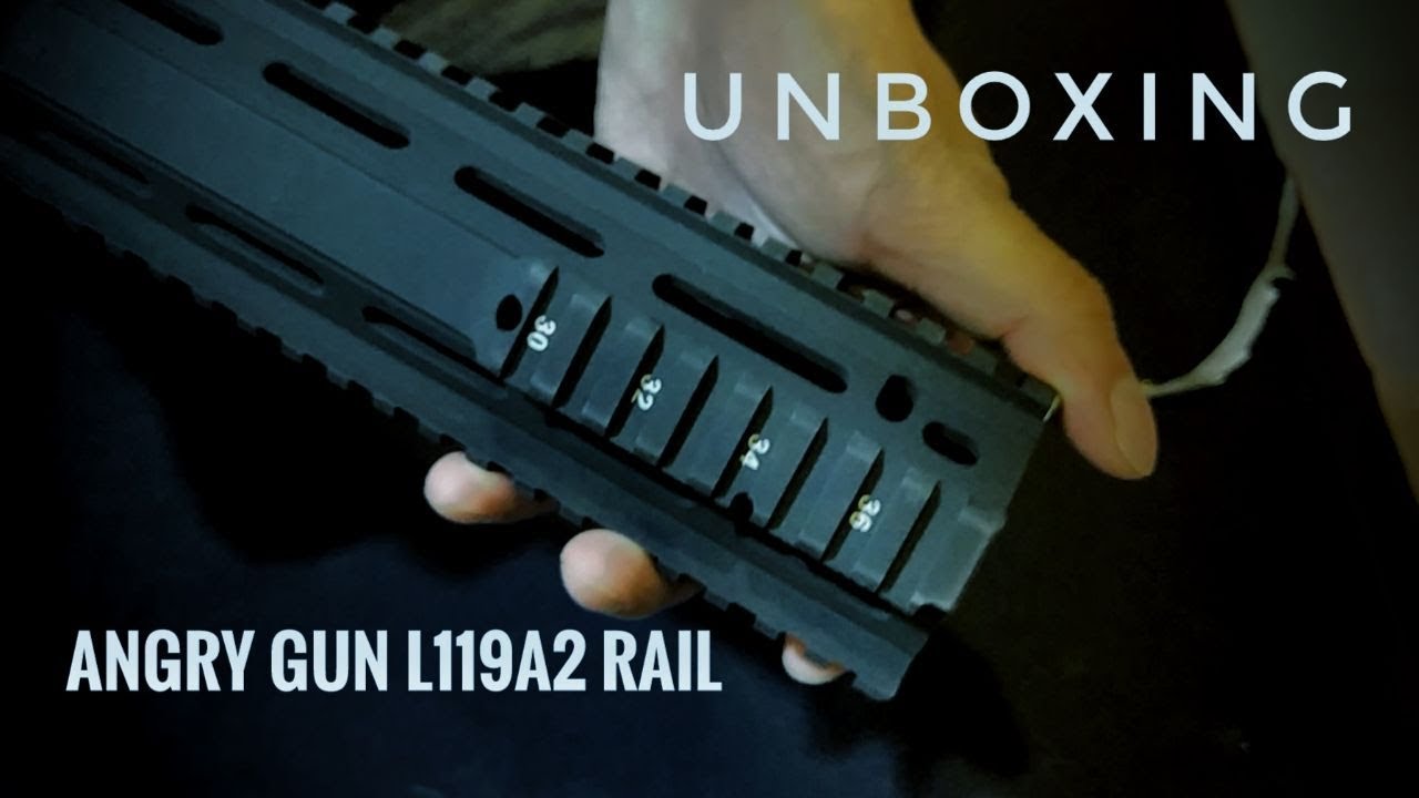 Unboxing Angry Gun L119A2 Rail - YouTube