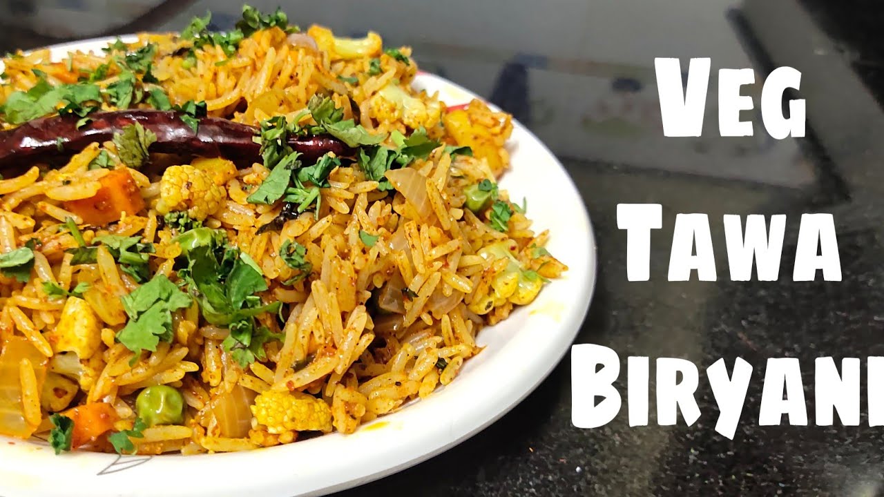 Veg Tawa Biryani | Marinated Biryani | वेज तवा बिरयानी - YouTube