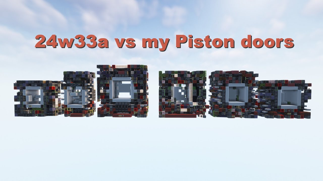 24w33a vs my Piston Doors - YouTube