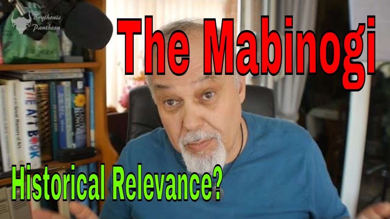 What Can We Learn From The Mabinogi - The Historical Relevance of the ...