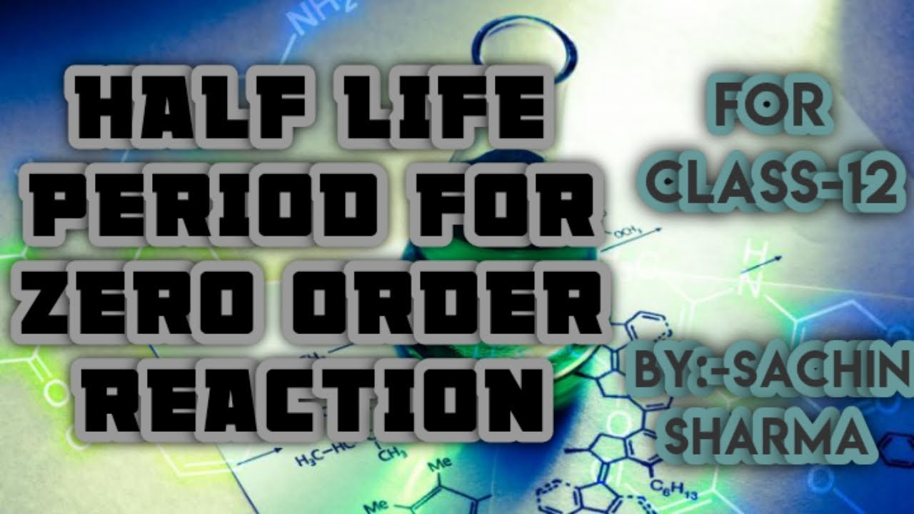 Half life period for zero order reaction. - YouTube