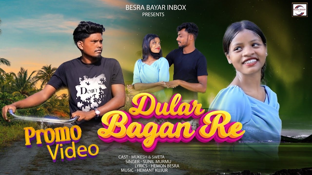 Dular Bagan Re || New Santhali Promo Video 2024 || Sunil Murmu, Mukesh ...